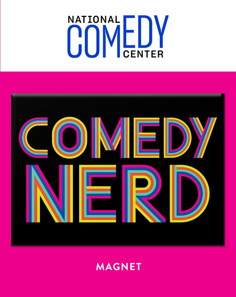 Comedy Nerd Magnet – The Comedy Shop